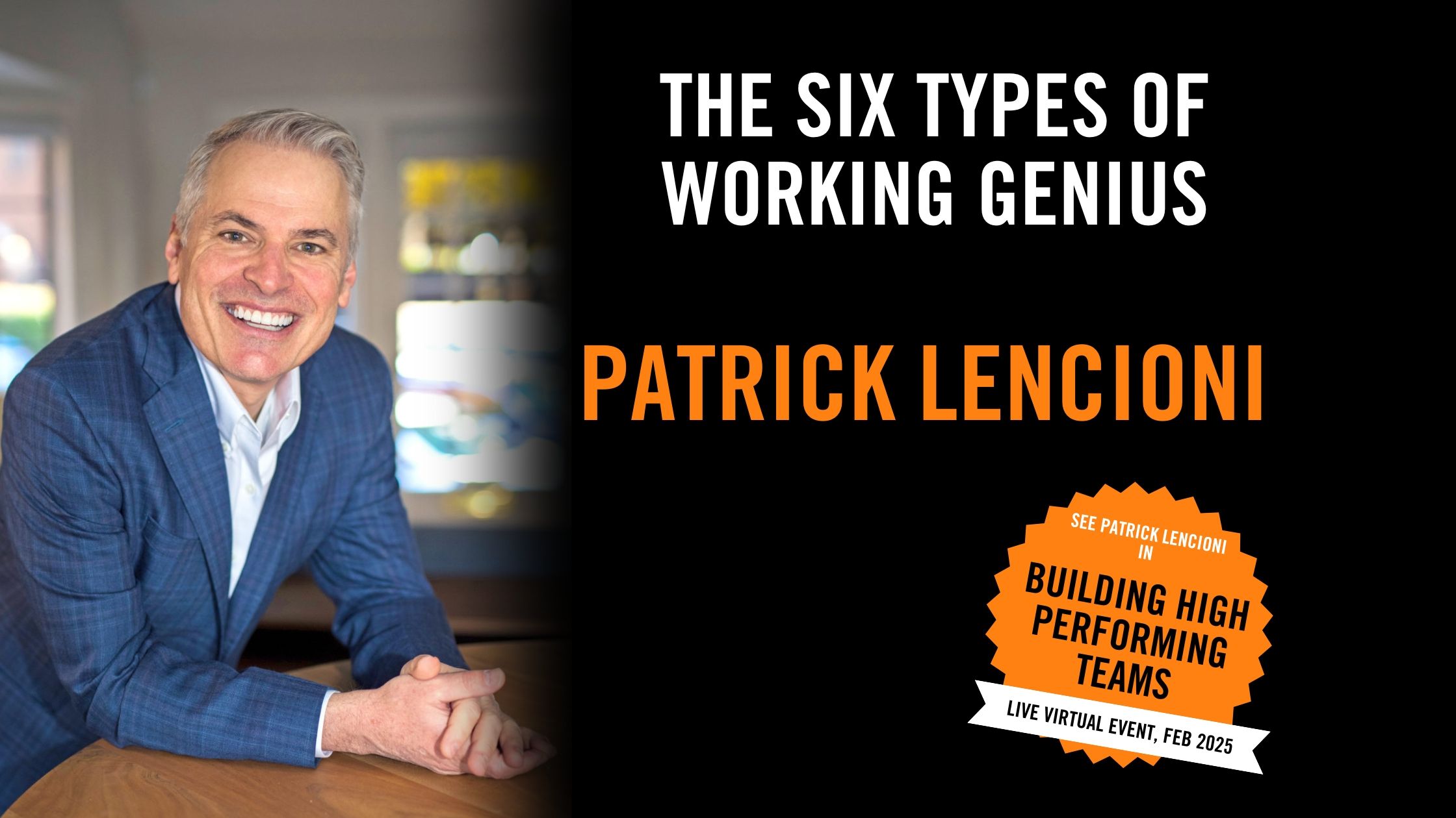 6 Types of Working Genius from Patrick Lencioni | Growth Faculty